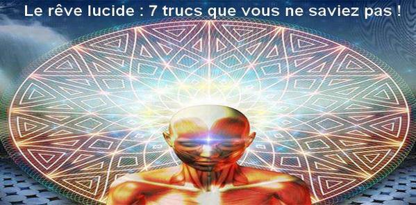 Le rêve lucide : 7 trucs que vous ne saviez pas ! | Esprit Spiritualité ...
